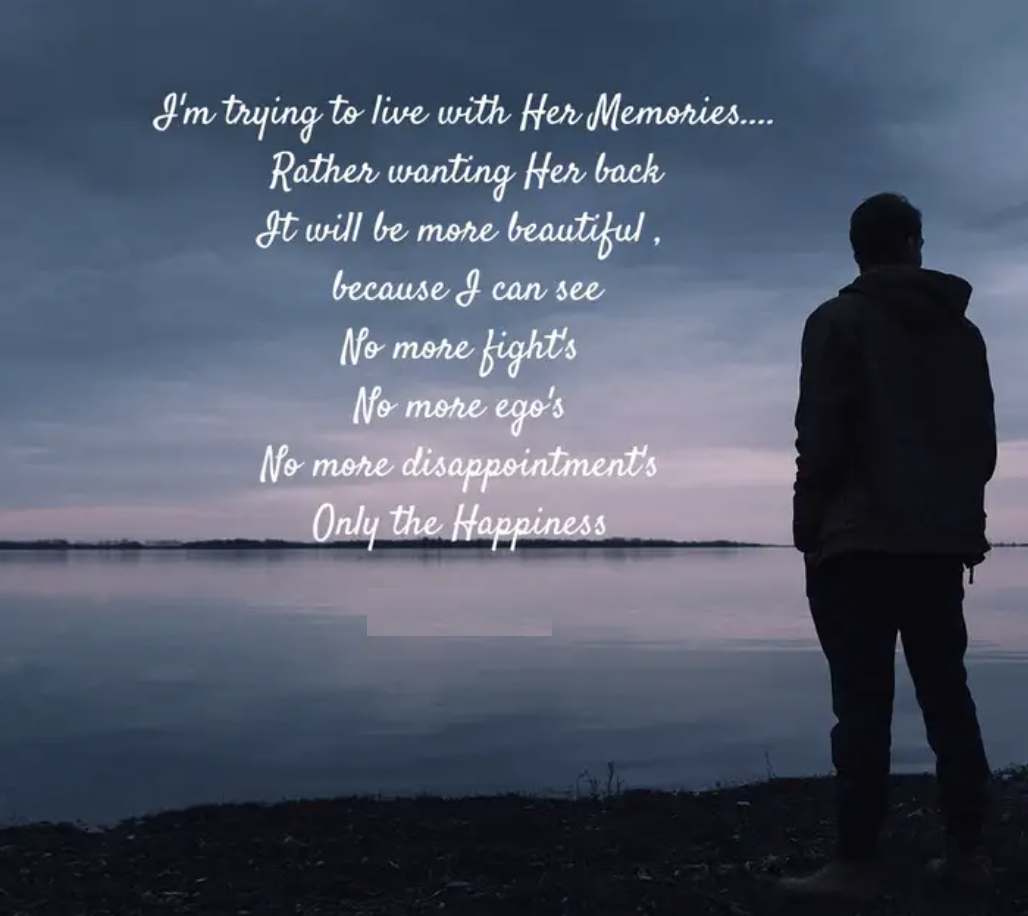 My memories keep asking about you all the time. | Thoughts To Inspire